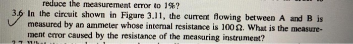 Solved reduce the measurement error to 1%? 3.6. In the | Chegg.com