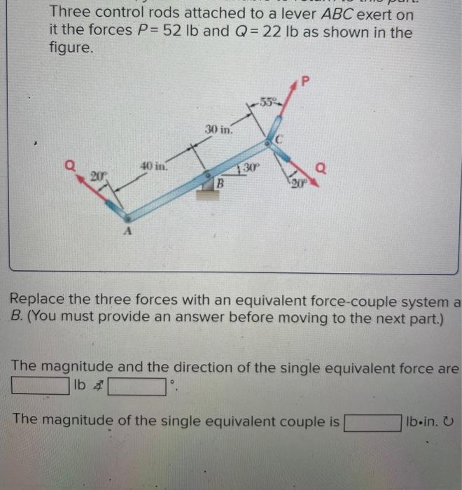 Solved Three control rods attached to a lever ABC exert on | Chegg.com