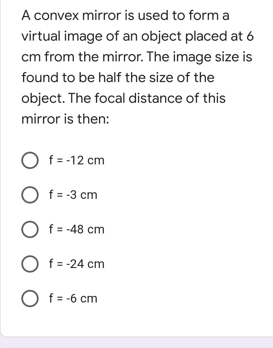 Solved A convex mirror is used to form a virtual image of an | Chegg.com