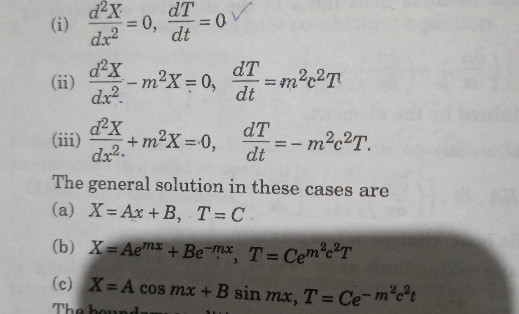 Solved d2x (1) = 0, dT dt = or d.x2 dX - m2x = 0, - =m X + | Chegg.com