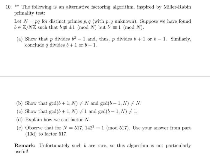 Solved 10. ** The following is an alternative factoring | Chegg.com