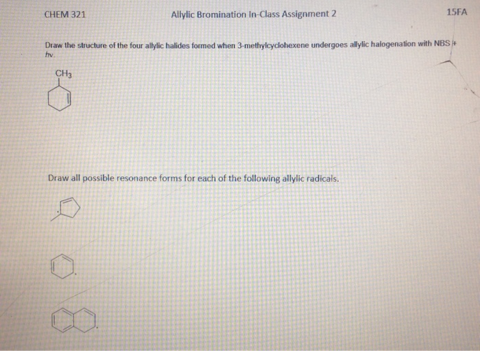 Solved Chem 321 Allylic Bromination In Class Assignment 2