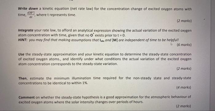 Solved Write down a kinetic equation (net rate law) for the | Chegg.com
