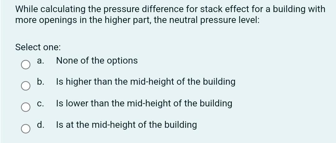 Solved While calculating the pressure difference for stack | Chegg.com