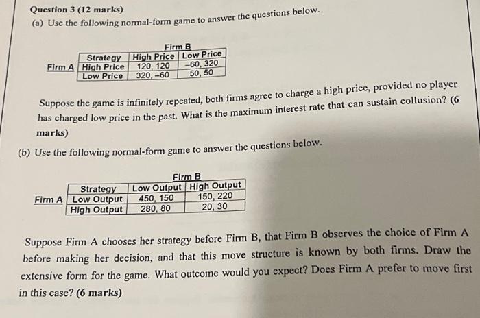Solved Question 3 (12 marks) (a) Use the following | Chegg.com