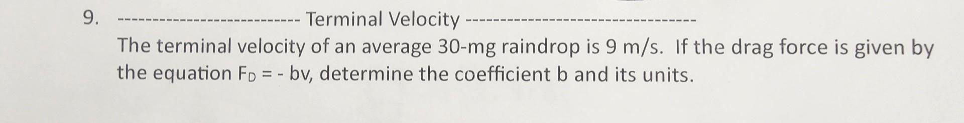 Solved Terminal Velocity The terminal velocity of an average | Chegg.com