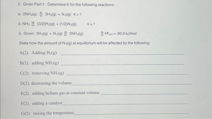 Solved 2. Given Part 1. Determine K for the following | Chegg.com