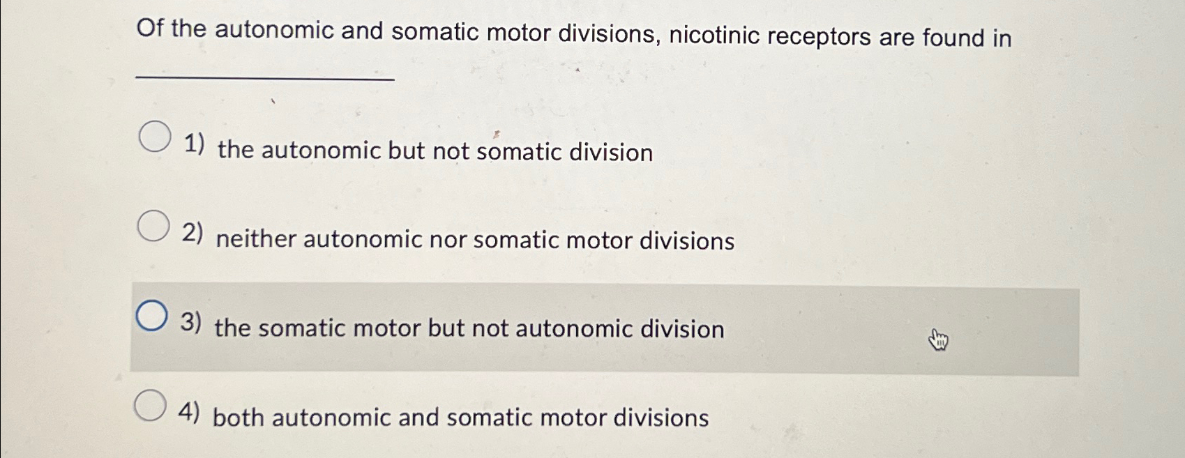 Solved Of the autonomic and somatic motor divisions, | Chegg.com