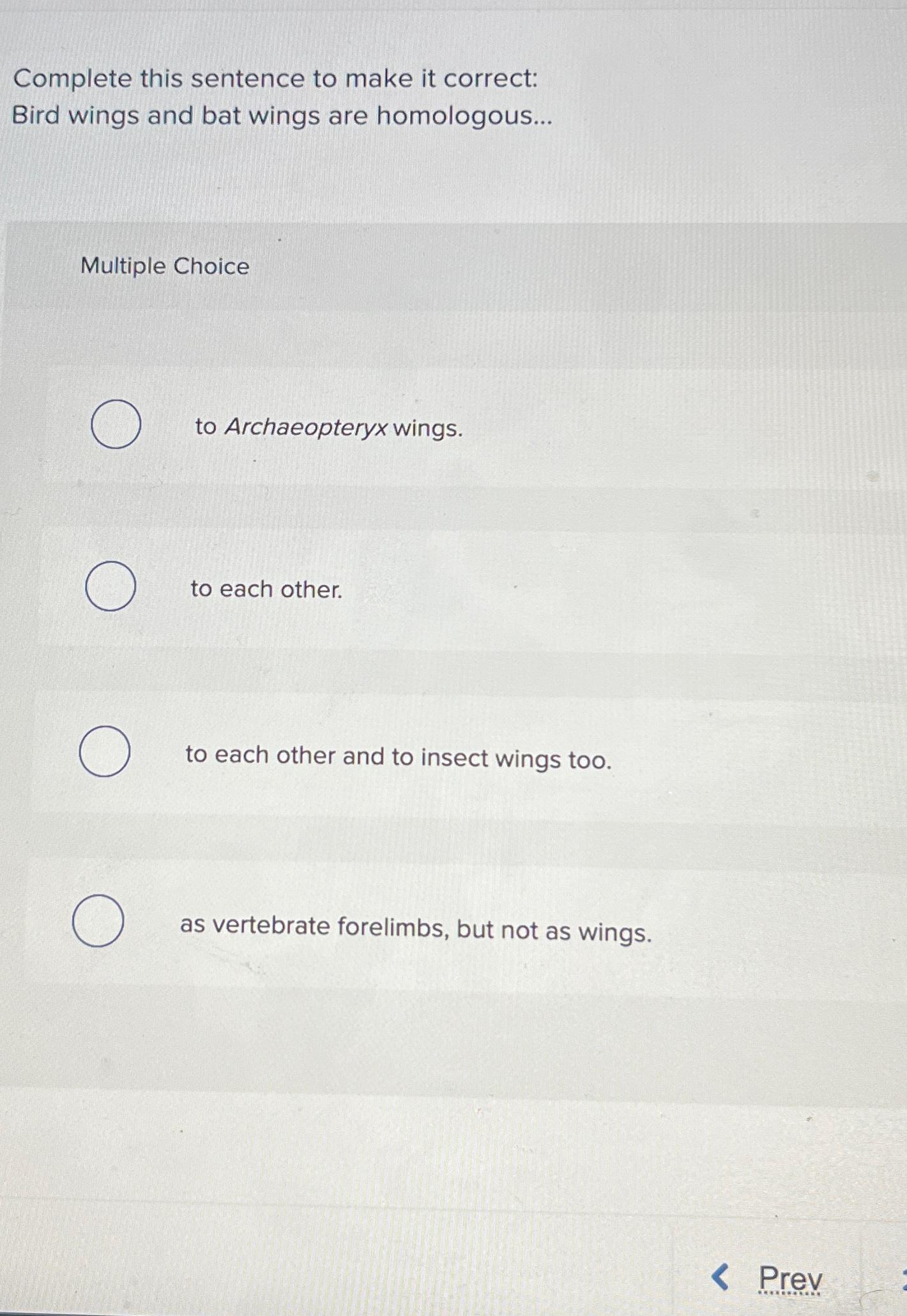 Solved Complete this sentence to make it correct:Bird wings | Chegg.com