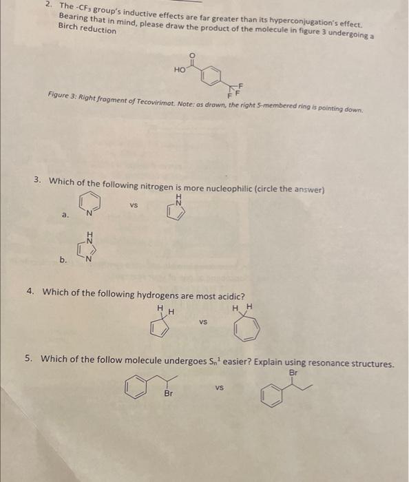 Solved 2. The - CF3 group's inductive effects are far | Chegg.com