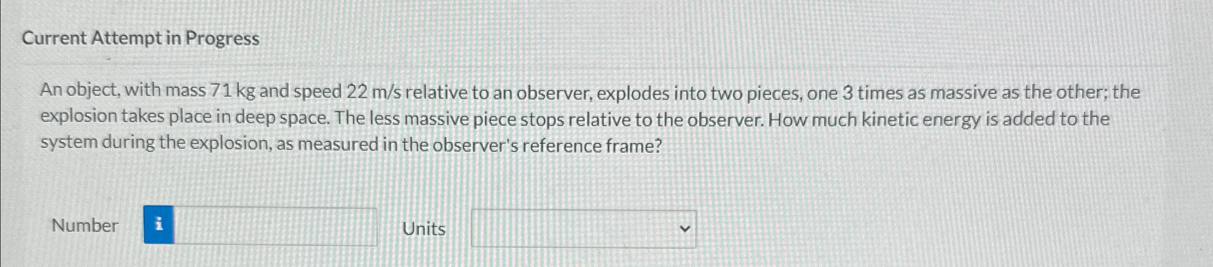 Solved Current Attempt in ProgressAn object, with mass 71kg | Chegg.com