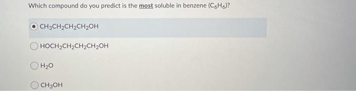 Solved Which compound do you predict is the most soluble in | Chegg.com