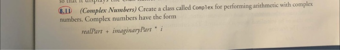Solved SO LE 8.0 (Complex Numbers) Create a class called | Chegg.com