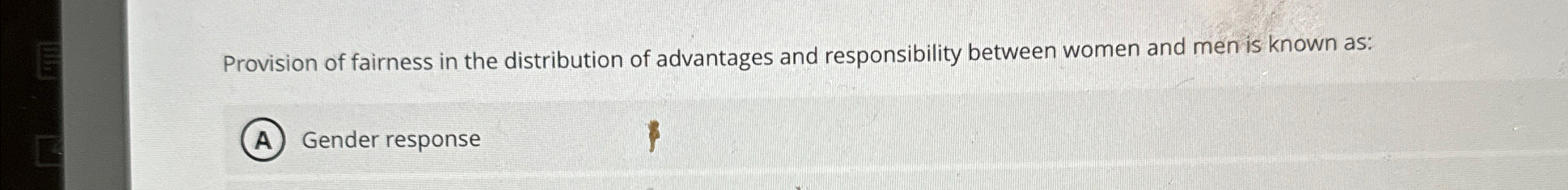 Solved Provision of fairness in the distribution of | Chegg.com