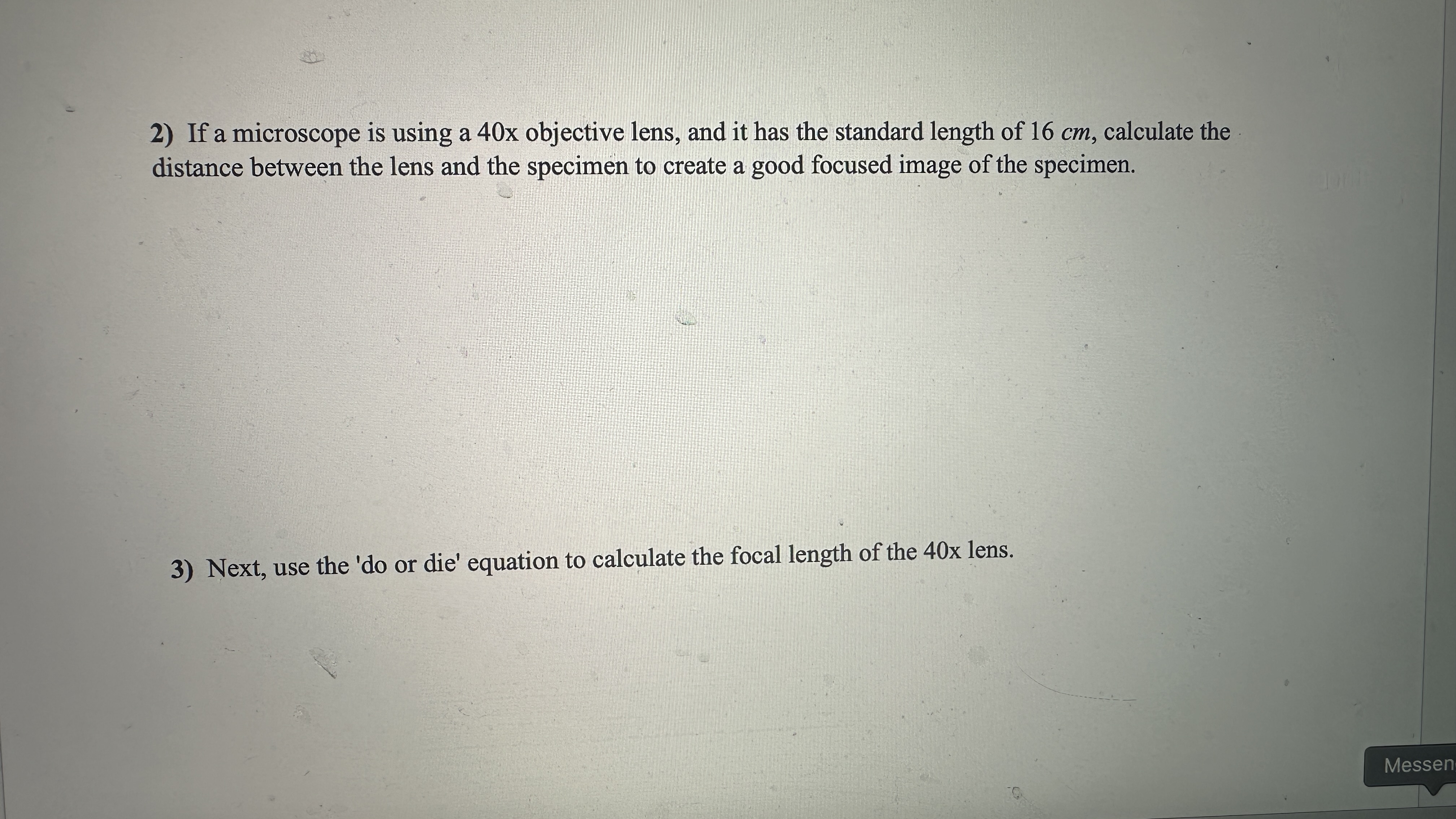 Solved If a microscope is using a 40x objective lens, and it | Chegg.com