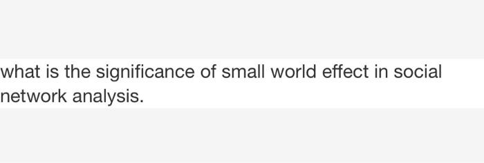Solved what is the significance of small world effect in | Chegg.com