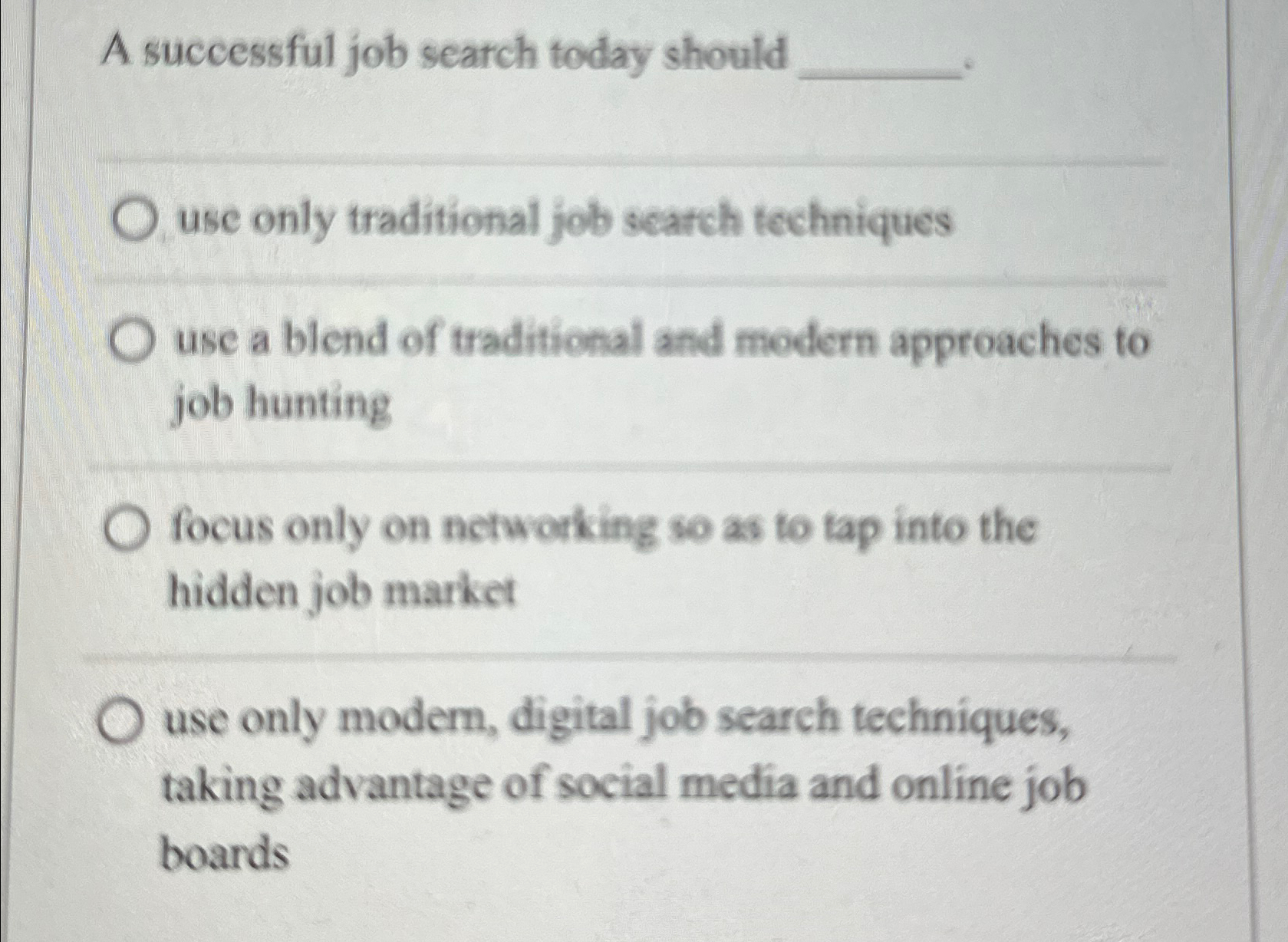 Solved A successful job search today shoulduse only | Chegg.com