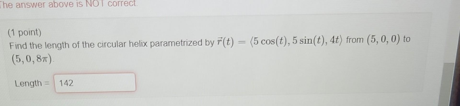 Solved (1 point) Find the length of the circular helix | Chegg.com