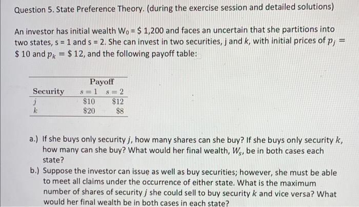 Question 5. State Preference Theory. (during the | Chegg.com