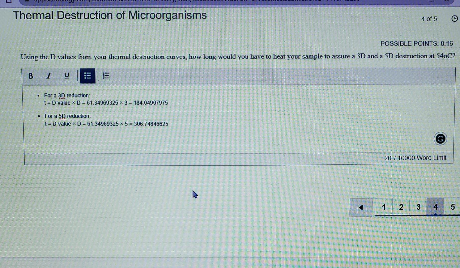 Solved Thermal Destruction of Microorganisms POSSIBLE | Chegg.com