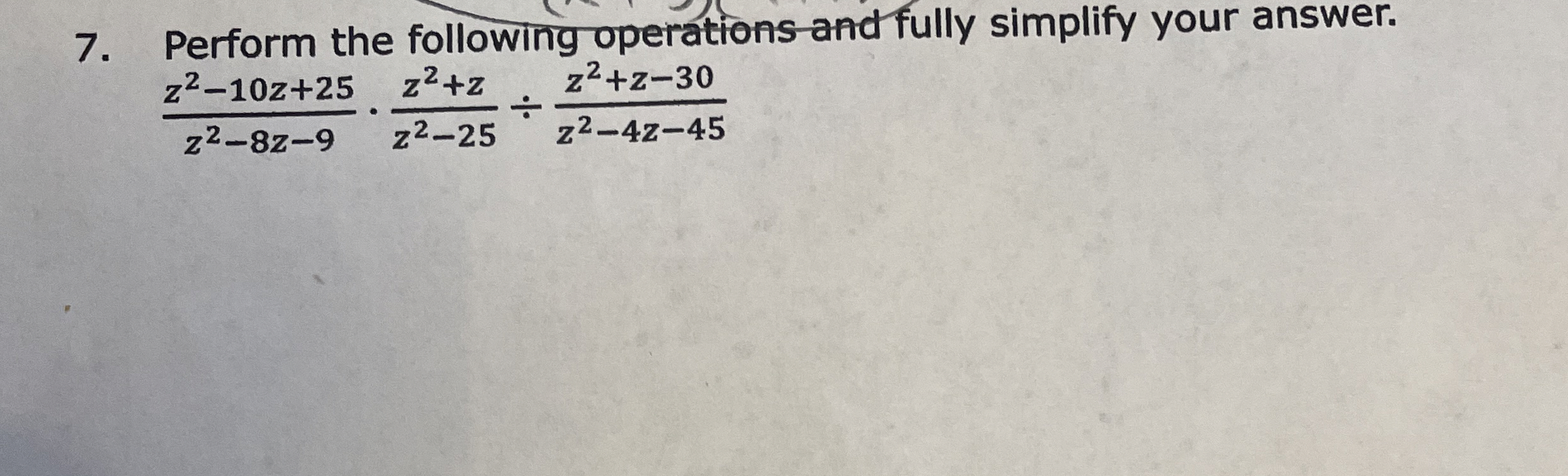 Solved Perform the following operations and fully simplify | Chegg.com