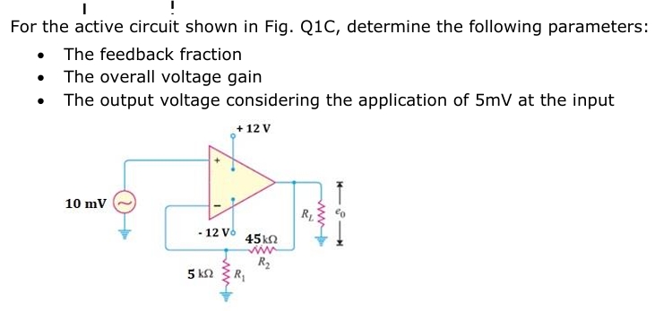 Solved For the active circuit shown in Fig. Q1C, ﻿determine | Chegg.com