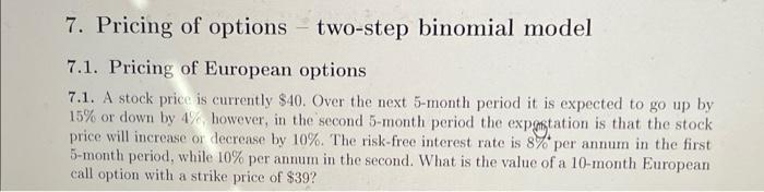 Solved For Binomial models with 2 steps. Will I use the last | Chegg.com