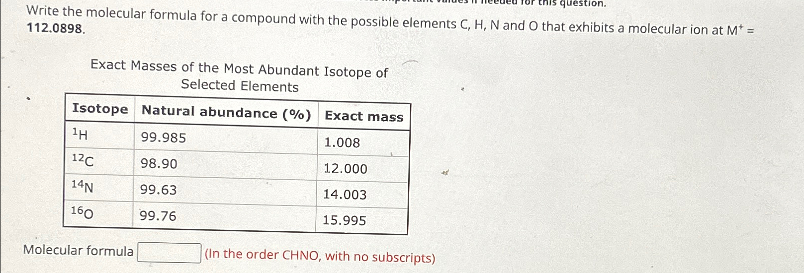 Solved Write the molecular formula for a compound with the | Chegg.com
