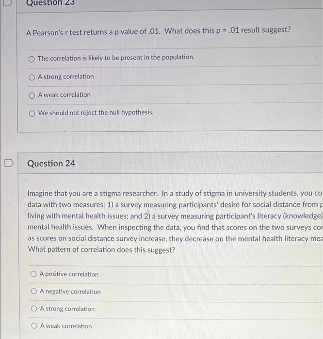 Solved Question 23 A Pearson's r test returns a p value | Chegg.com
