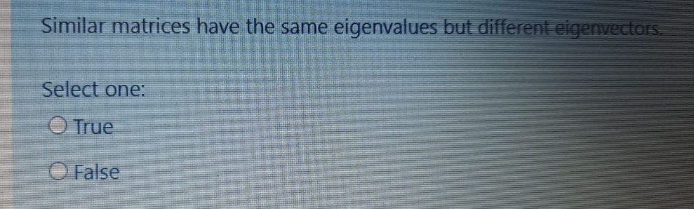 Solved Similar matrices have the same eigenvalues but | Chegg.com
