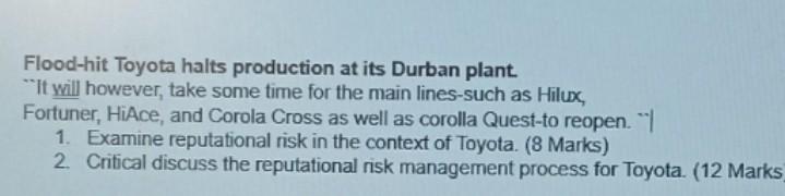 Solved Flood-hit Toyota halts production at its Durban | Chegg.com