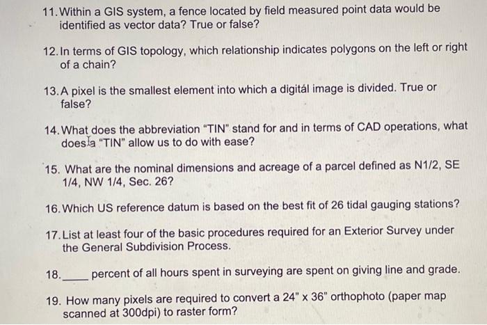 Solved 11. Within a GIS system, a fence located by field | Chegg.com