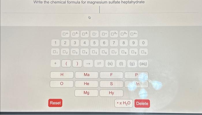 Solved Write the chemical formula for magnesium sulfate | Chegg.com