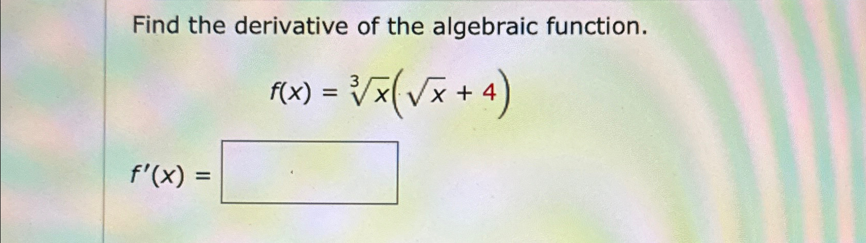 Solved Find the derivative of the algebraic | Chegg.com