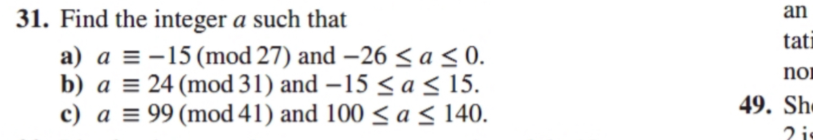 Solved Find the integer a such thata) a-=-15(mod27) ﻿and | Chegg.com