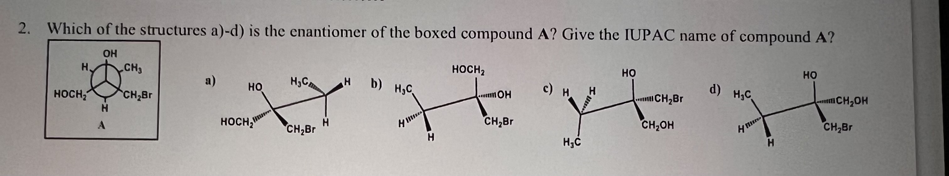 Solved Which of the structures a)-d) ﻿is the enantiomer of | Chegg.com