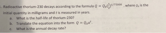 Solved Radioactive thorium-230 decays according to the | Chegg.com