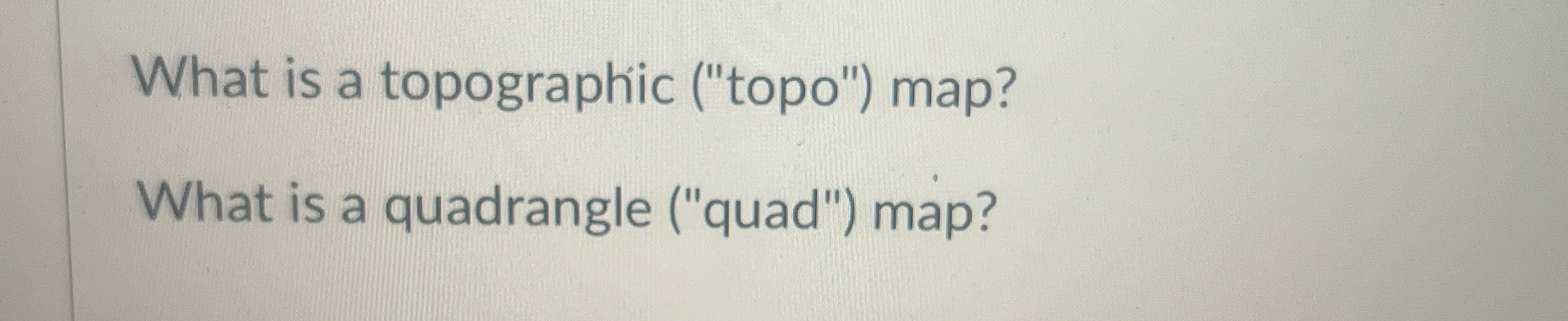 Solved What is a topographic ("topo") ﻿map?What is a | Chegg.com