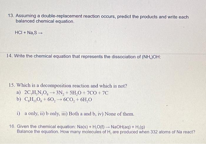 Solved 13. Assuming a double-replacement reaction occurs, | Chegg.com