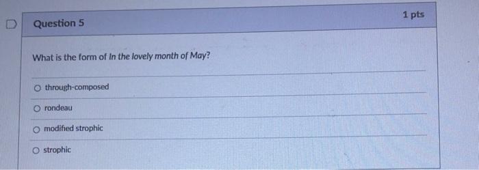 Solved 1 pts D Question 5 What is the form of In the lovely | Chegg.com