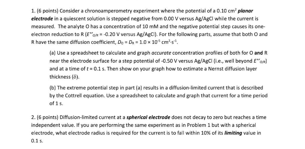Solved 1. ( 6 points) Consider a chronoamperometry | Chegg.com Solved 1. ( 6 points) Consider a chronoamperometry | Chegg.com
