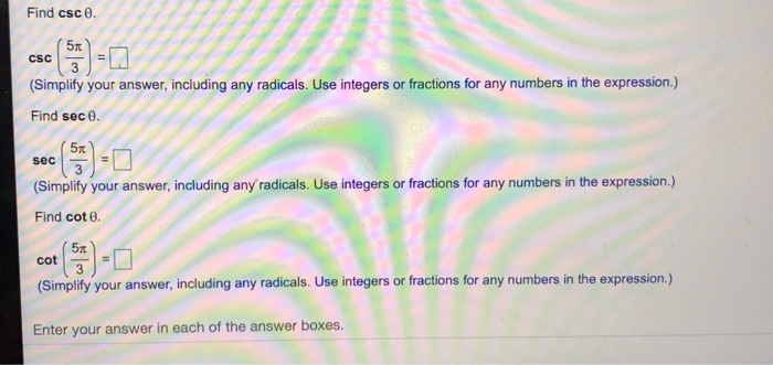 Solved Use reference angles to find sine, cos , tan, csc, | Chegg.com