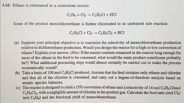 Solved 4.68. Ethane is chlorinated in a continuous reactor: | Chegg.com