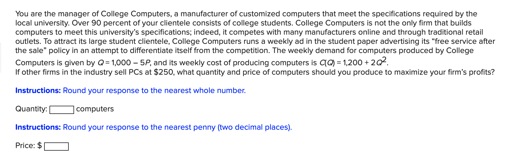 Solved You are the manager of College Computers, a | Chegg.com