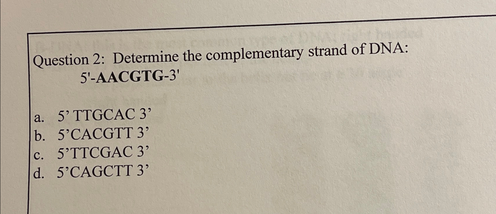 Question 2: Determine the complementary strand of | Chegg.com