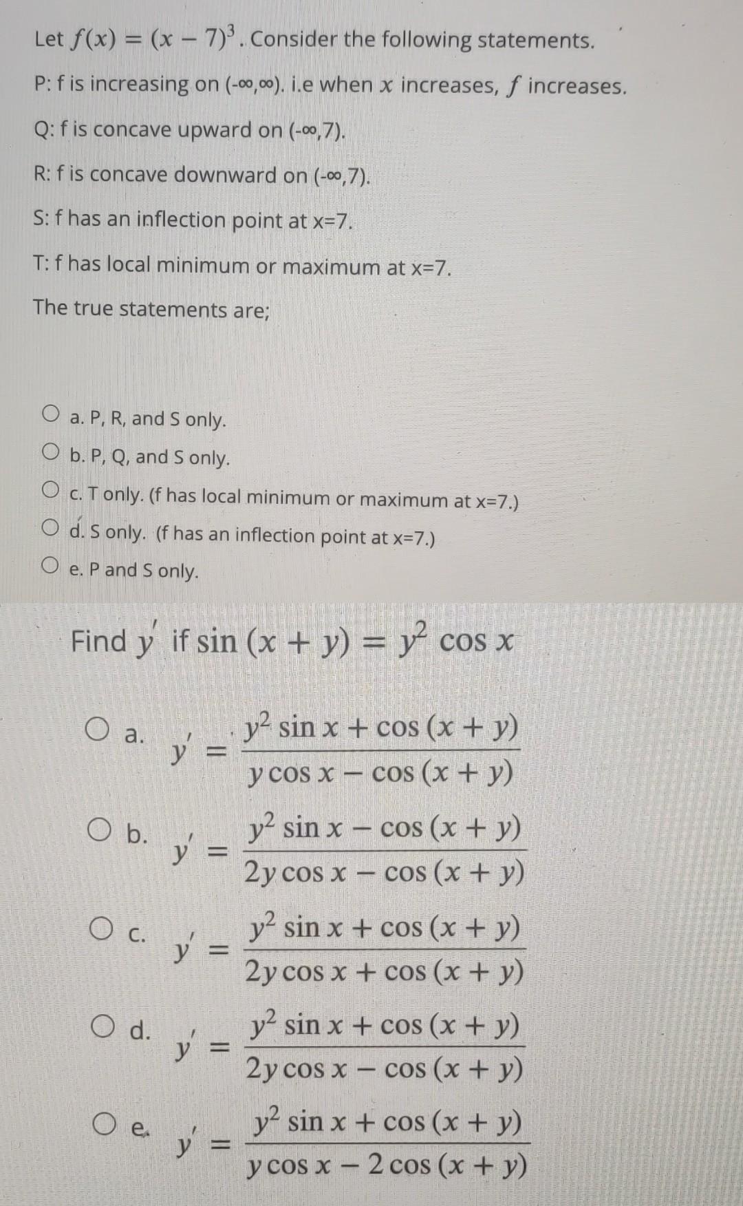 Solved Let f(x)=(x−7)3. Consider the following statements. | Chegg.com