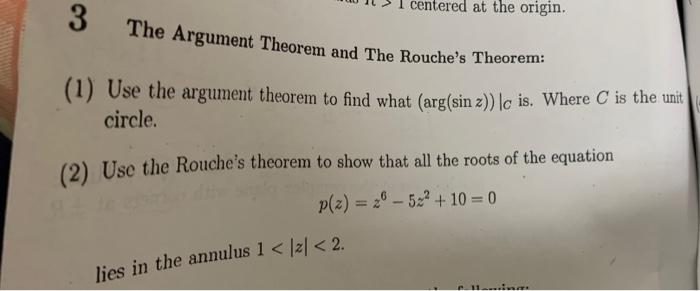 Solved 3 centered at the origin. The Argument Theorem and | Chegg.com