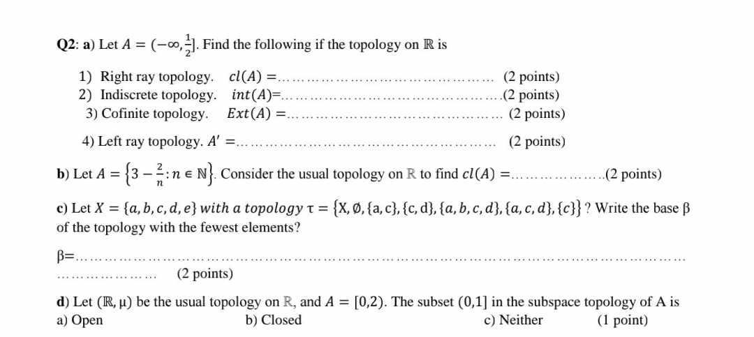Solved Q2: a) Let A=(−∞,21]. Find the following if the | Chegg.com