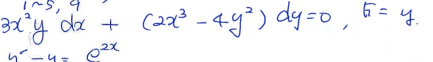 3x2y dx+(2x3-4y2)dy=0 ,F=y.• ﻿• ﻿• ﻿• ﻿• ﻿• | Chegg.com