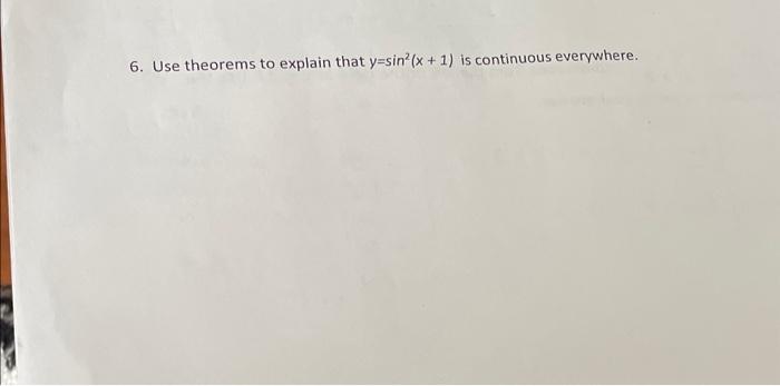 Solved 6. Use theorems to explain that y=sin2(x+1) is | Chegg.com